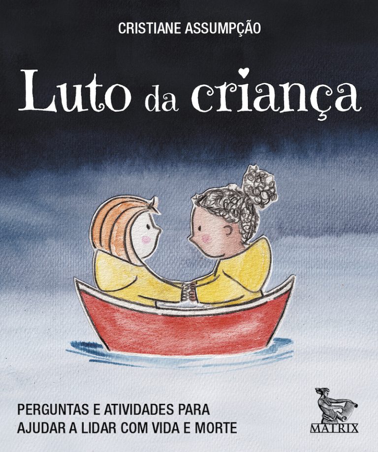 Luto Infantil Conheça O Novo Aliado Das Crianças Para A Superação De